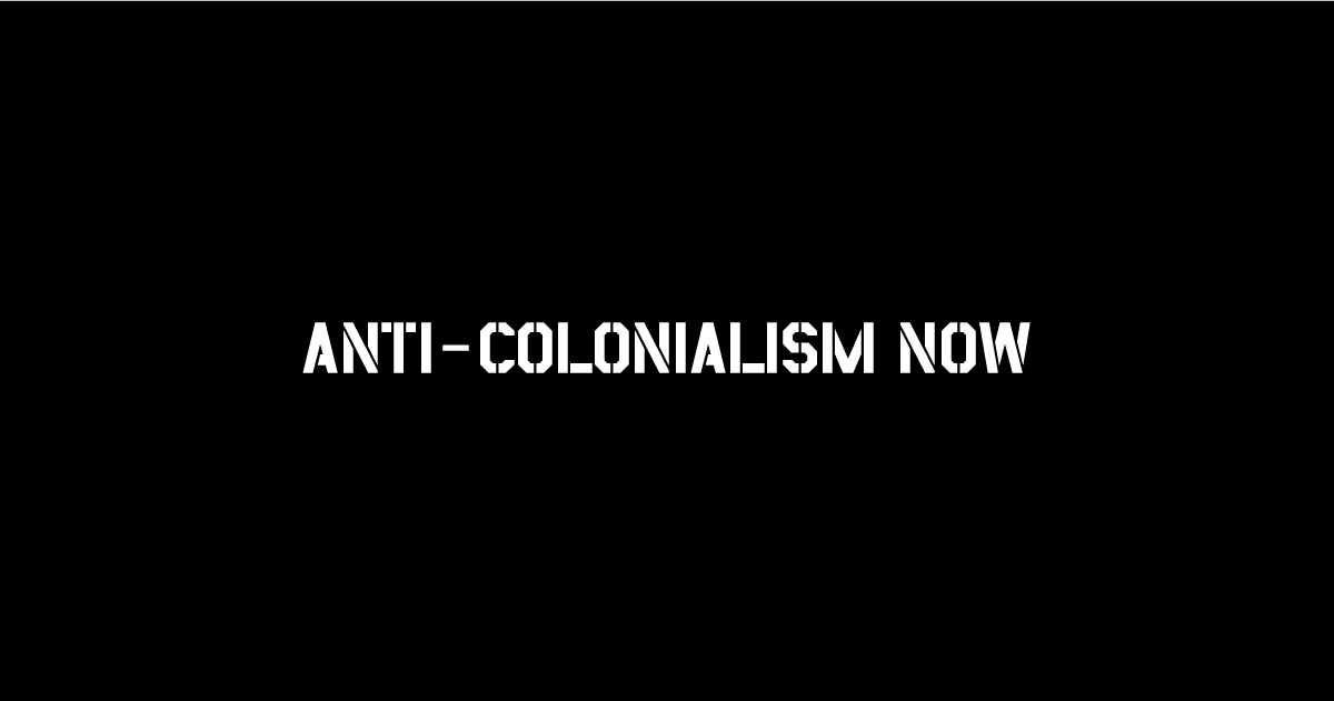 Anti-colonialism now | AFROPUNK